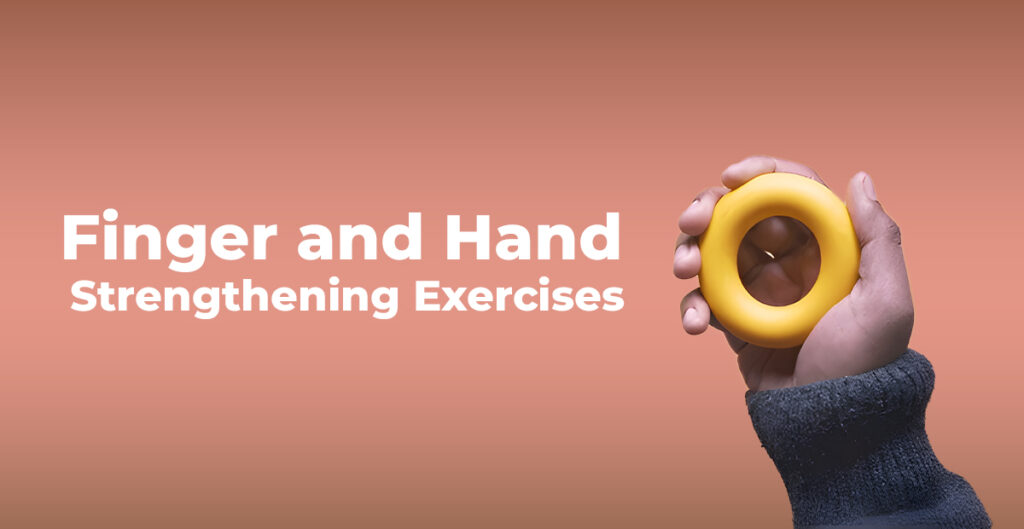 Finger And Hand Strengthening Exercises - Madhuhandsurgery